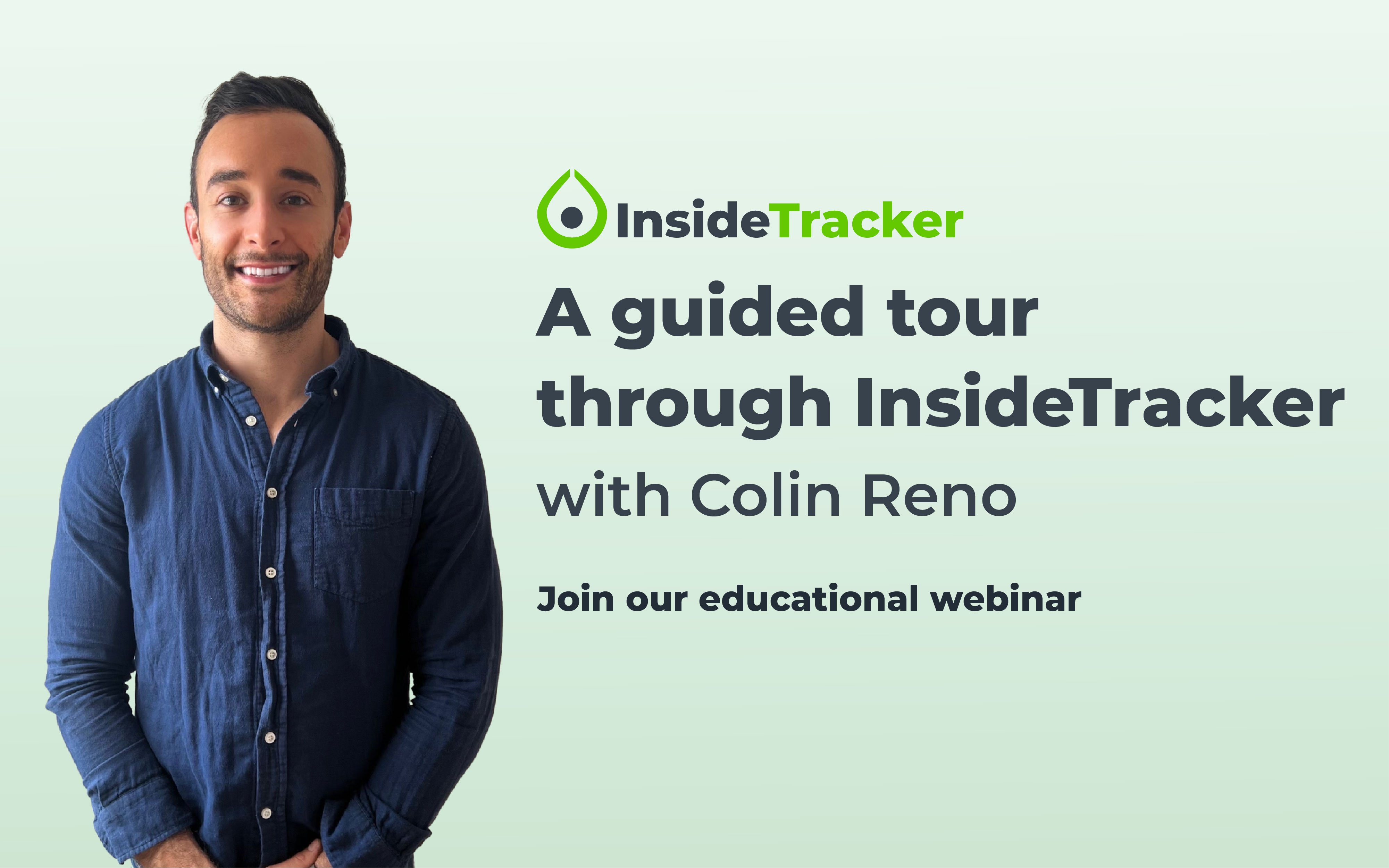 A Guided Tour of InsideTracker with Colin
